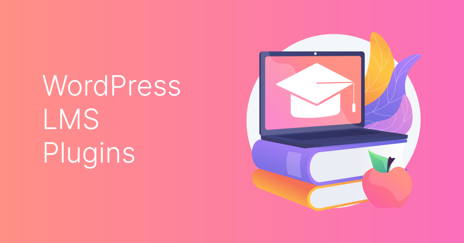 5 Best WordPress LMS Plugins to Create Online Learning System